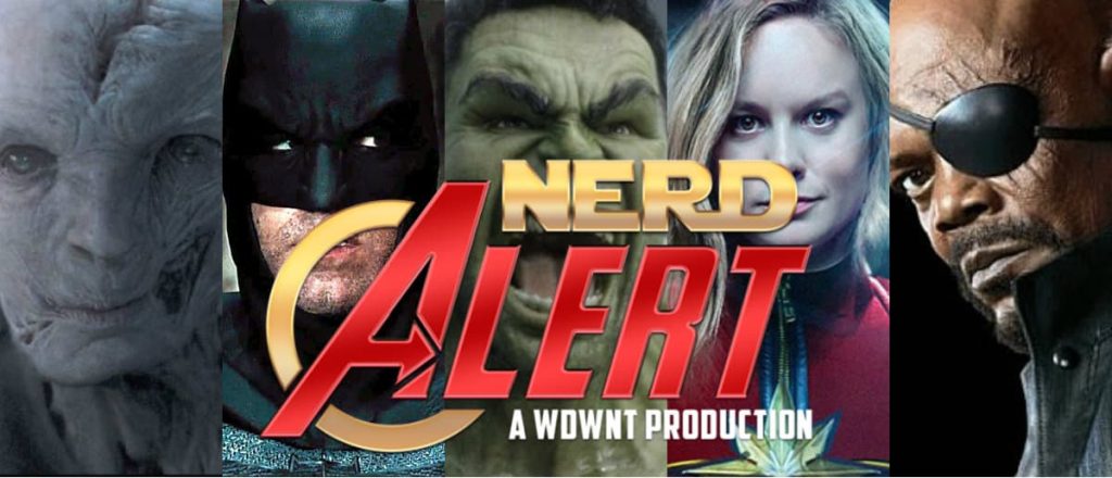 WDWNT: Nerd Alert – Season Three – Episode 11 Is Now Available For ...